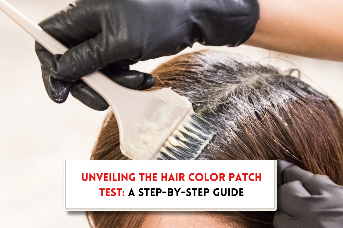 How to do a patch test for hair color in 6 easy steps? 2025